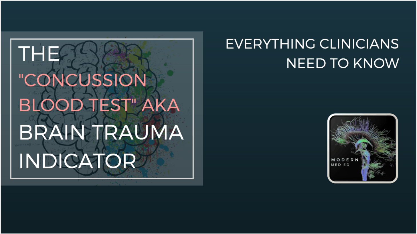 The 'Concussion Blood Test' - Everything You Need to Know | Modern MedEd