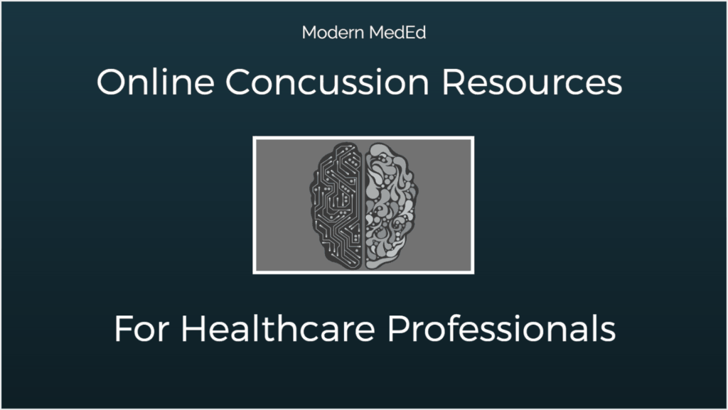 Concussion Resources for Healthcare Professionals » Modern MedEd