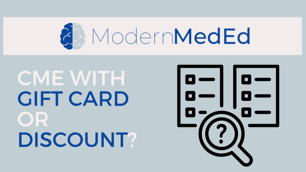 11 Best CME with Gift Card Offers » Modern MedEd